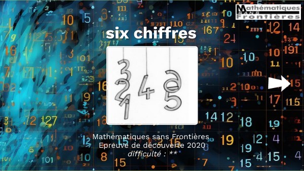 SIX CHIFFRES | Genially