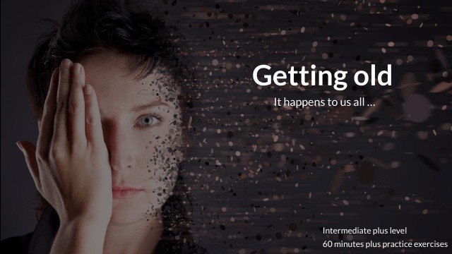 Getting old | Genially