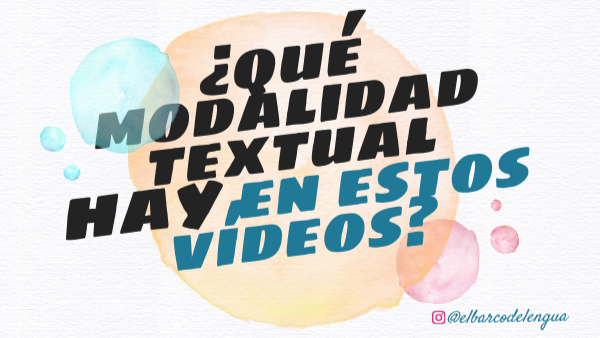 Modalidad Textual en textos orales 4.º ESO