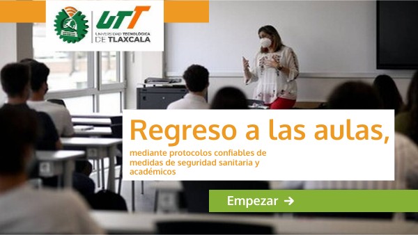 Regreso a Aulas - UTT