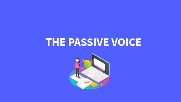 PASSIVE VOICE | Genially