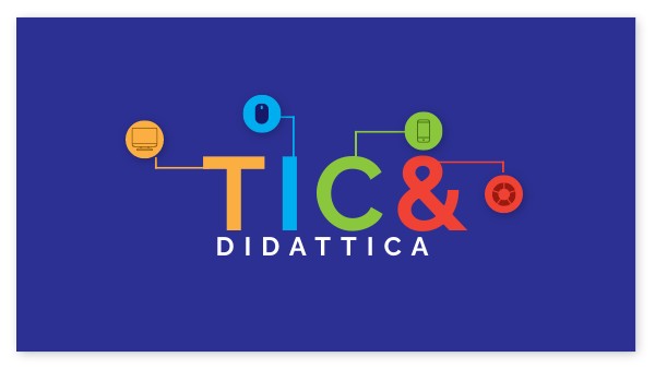 TIC E DIDATTICA | Genially