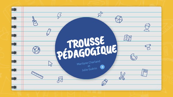 Trousse pédagogique