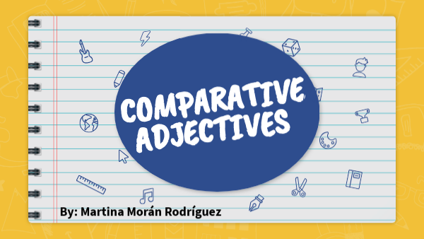 Comparative Adjectives | Genially
