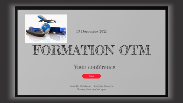FORMATION OTM 13 DECEMBRE | Genially