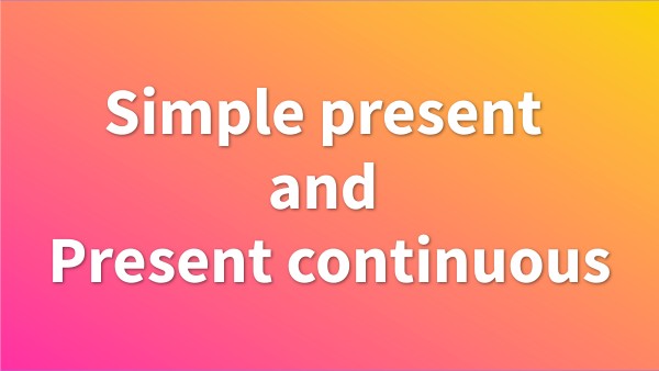 GE 6B - Grammar - Simple present and present continuous | Genially