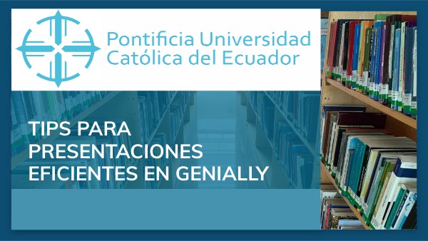 Tips para presentaciones eficientes en Genially | Genially