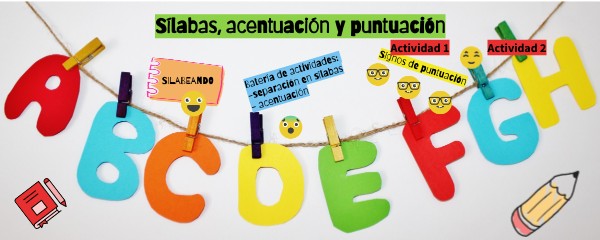 Sílabas, acentuación y signos de puntuación