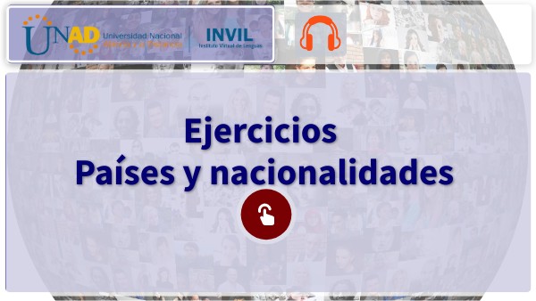 Copia - U1_EJERCICIOS PAÍSES Y NACIONALIDADES | Genially