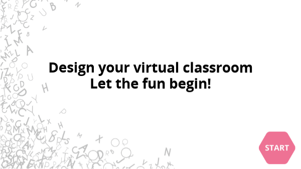 Design your virtual classroom Let the fun begin! | Genially