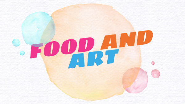 FOOD & ART | Genially
