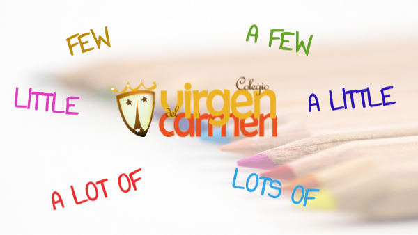 A LITTLE / LITTLE - FEW / A FEW - A LOT OF / LOTS OF | Genially