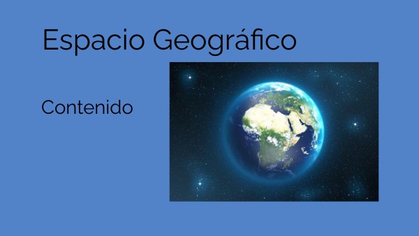 Espacio Geográfico | Genially