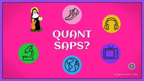 Quant saps?