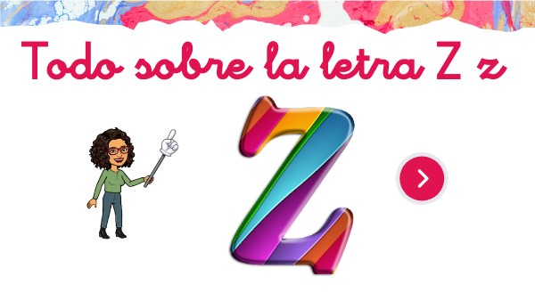 Letra Z | Genially
