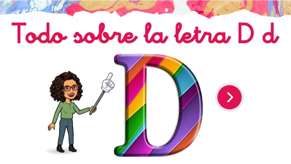 Letra D | Genially