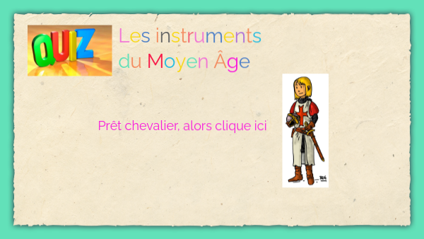 Les instruments du Moyen Âge | Genially