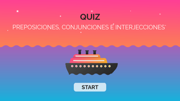 Conjunciones, preposiciones e interjecciones | Genially