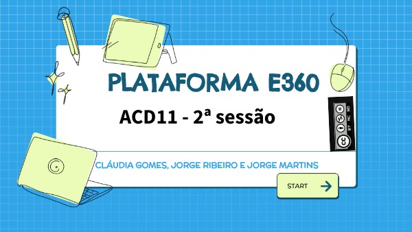 sessão E360 - 25 out 2022