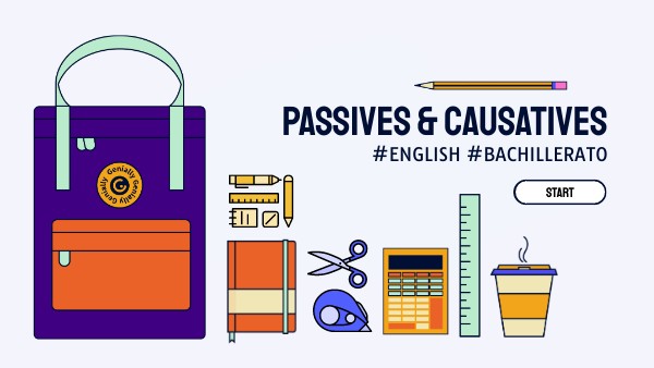 PASSIVE & CAUSATIVE | Genially