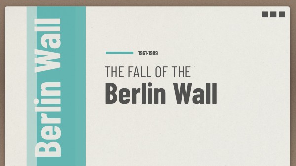 The Fall of the Berlin Wall