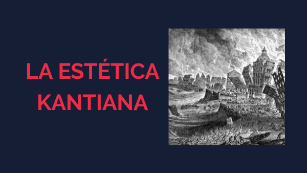 Estética kantiana - 2do BGU Filosofía | Genially