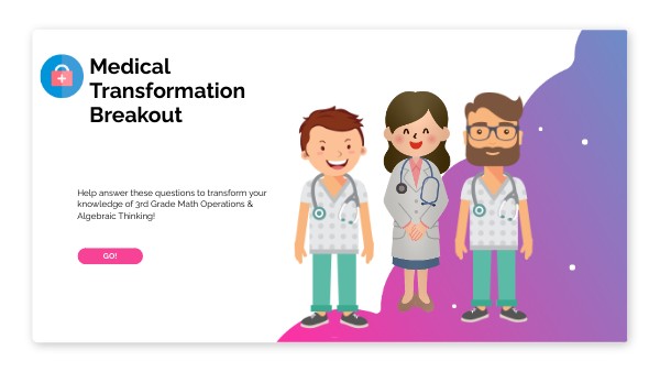 Medical Transformation Breakout