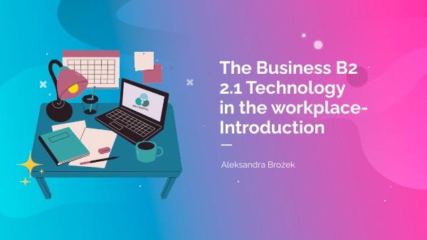 TB N1 B2 2.1 CV & Technology in a workplace- Introduction