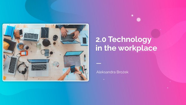 TB N1 B2 Technology in a workplace