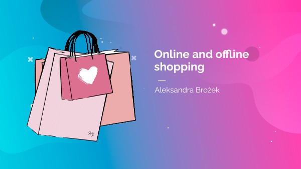 Online & offline shopping | Genially