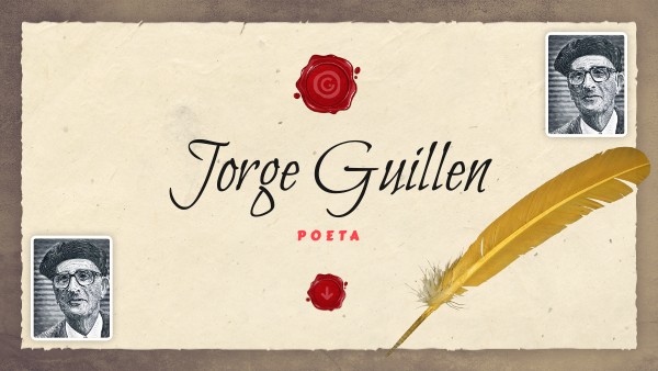 Jorge Guillen | Genially