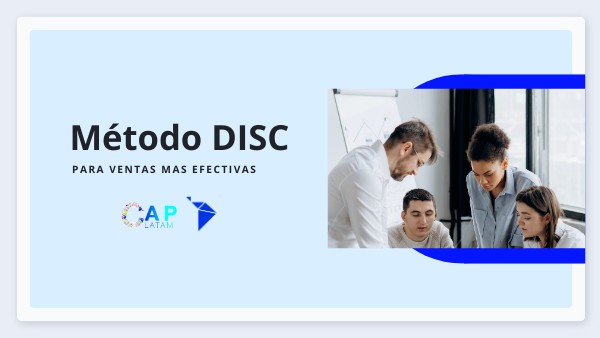 Método DISC Ventas segunda sesión | Genially