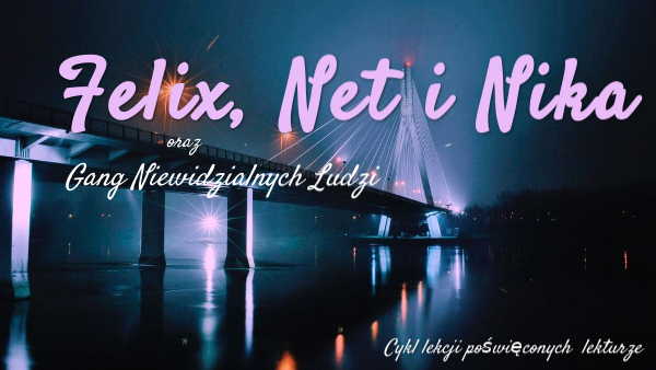 "FNiN" Rafał Kosik, klasa 6 | Genially