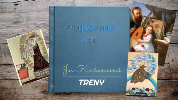 "Treny" Jan Kochanowski | Genially