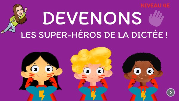 Dictées 4e N2 | Genially