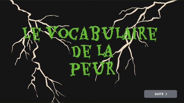 vocabulaire peur | Genially