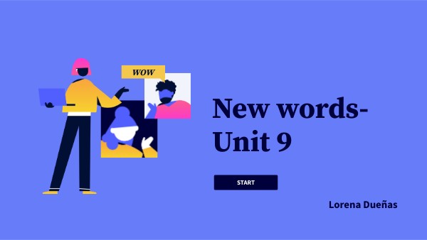 NEW WORDS-UNIT 9 | Genially