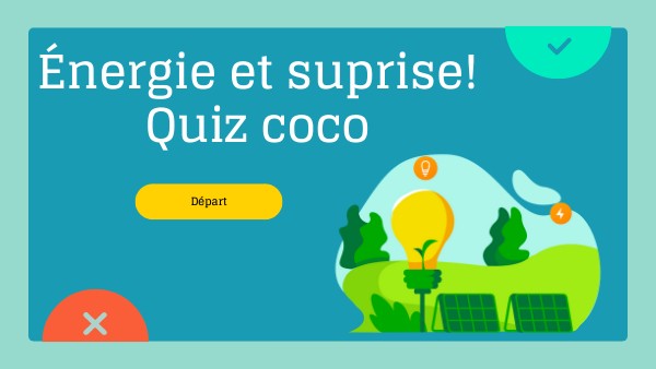 QUIZ ÉNERGIE | Genially