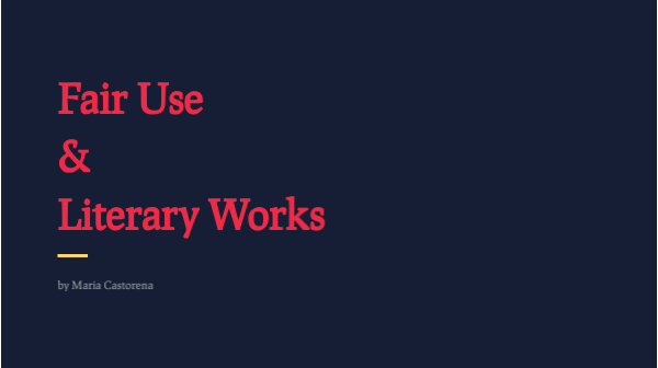 Fair Use & Literary Works | Genially