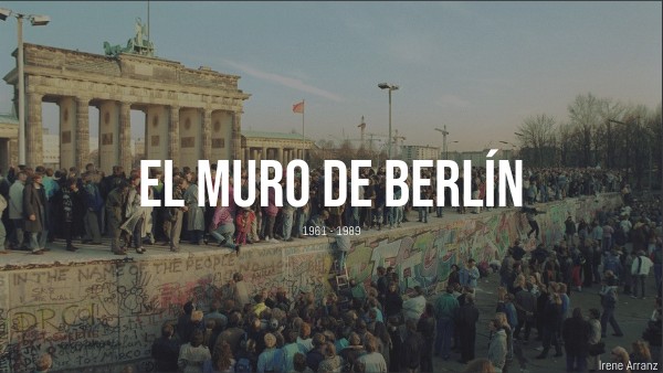 MURO DE BERLÍN | Genially