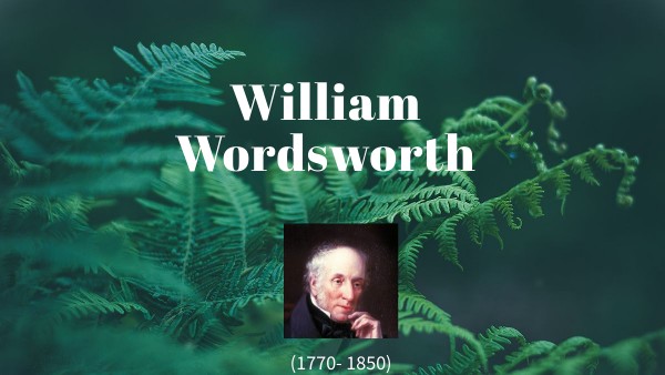 William Wordsworth | Genially