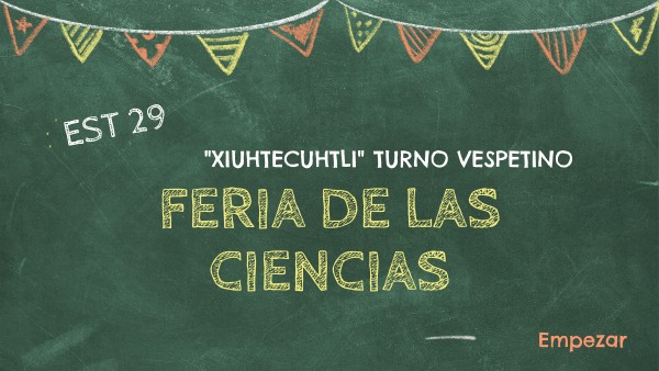 FERIA DE LAS CIENCIAS VIRTUAL | Genially