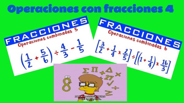 OPERACIONES CON FRACCIONES 4 | Genially
