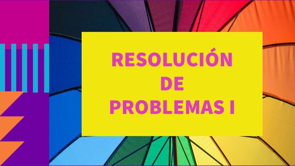 RESOLUCIÓN DE PROBLEMAS