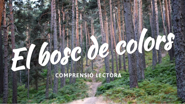 El bosc de colors | Genially