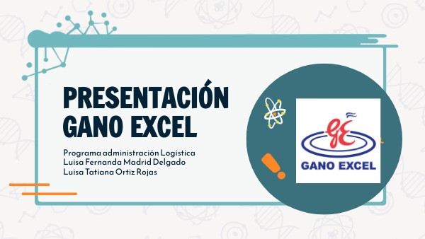 Presentación GANO EXCEL | Genially
