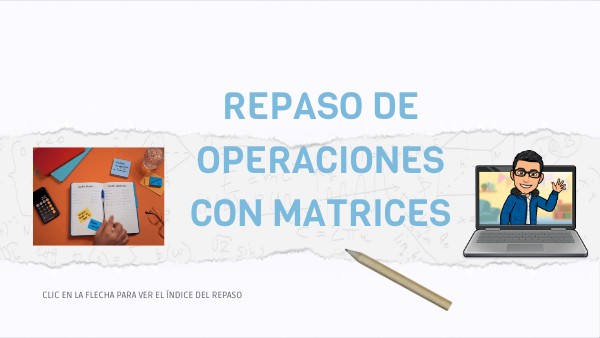 Repaso Operaciones con Matrices