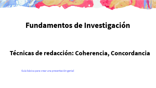 Técnicas de redacción: coherencia y concordancia | Genially
