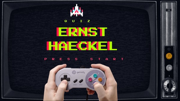 QUIZ ERNST HAECKEL | Genially