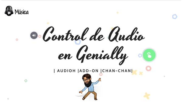 Control del AUDIO en GENIALLY | Genially
